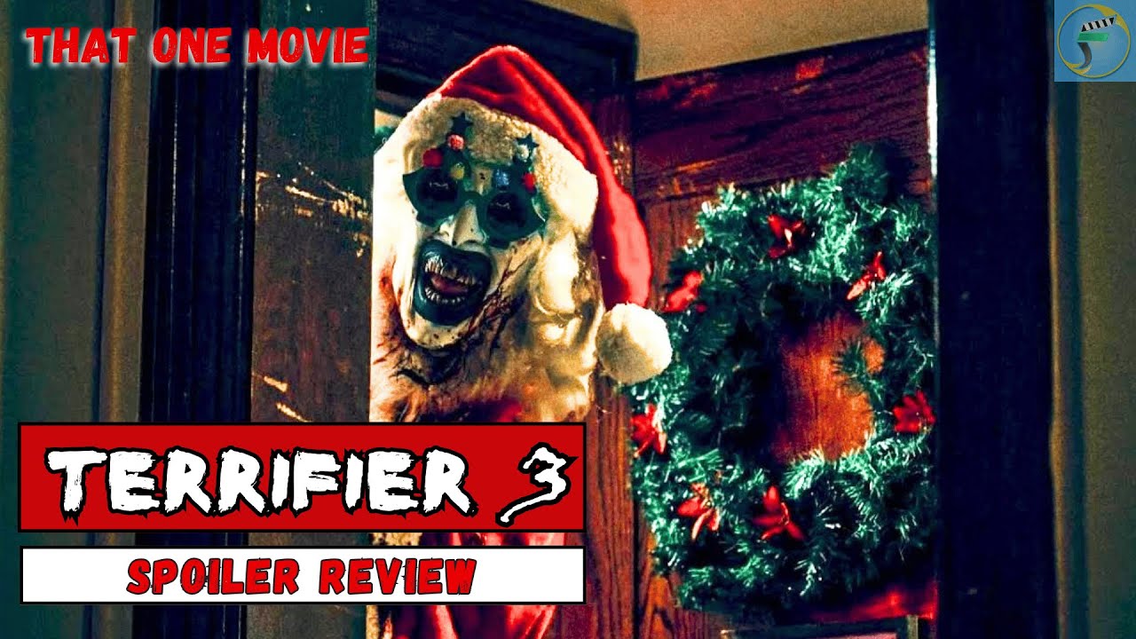 That One Movie: Ep 04-Terrifier 3 (Spoiler Review) - YouTube