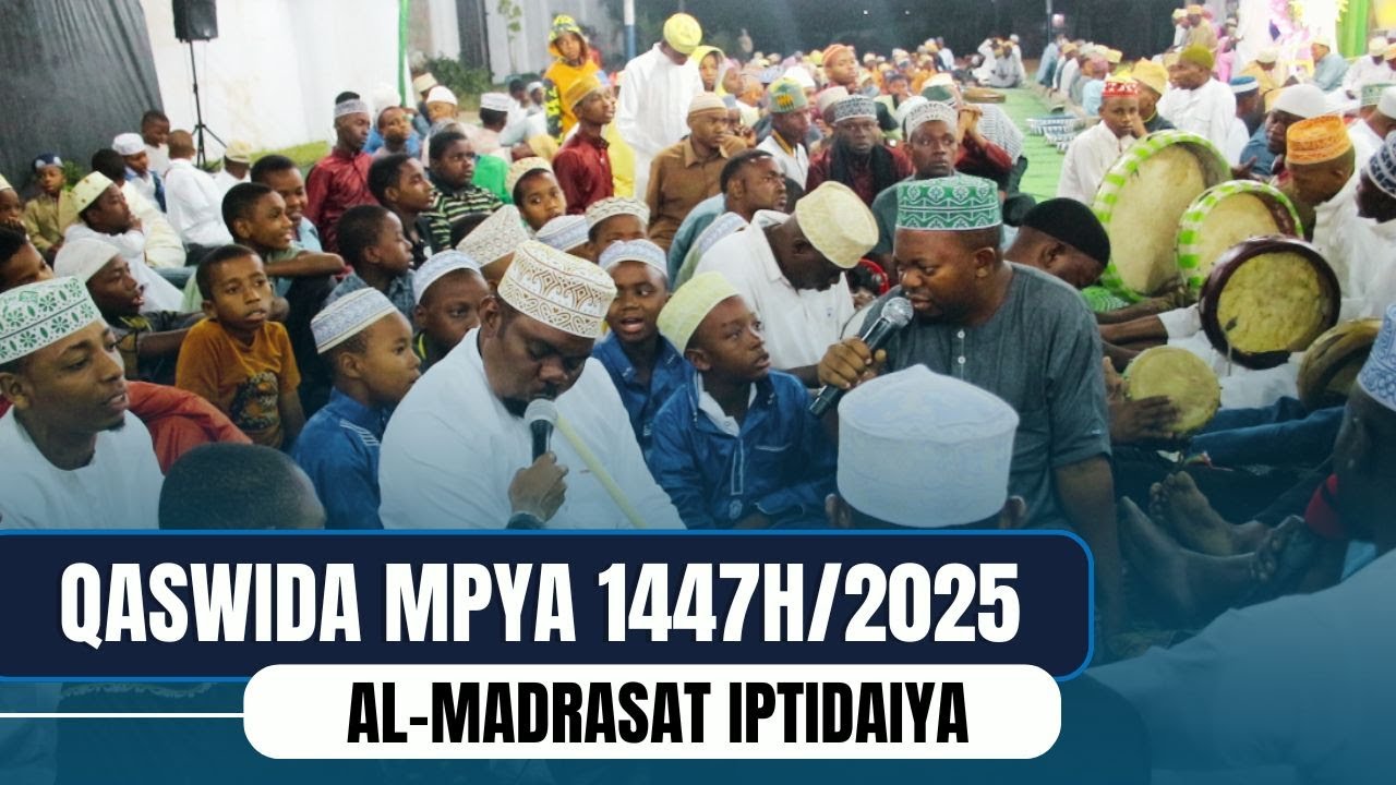 QASWIDA MPYA YA MADRASAT IPTIDAIYA YAWAINUA WAZEE WA MBURAHATI ...