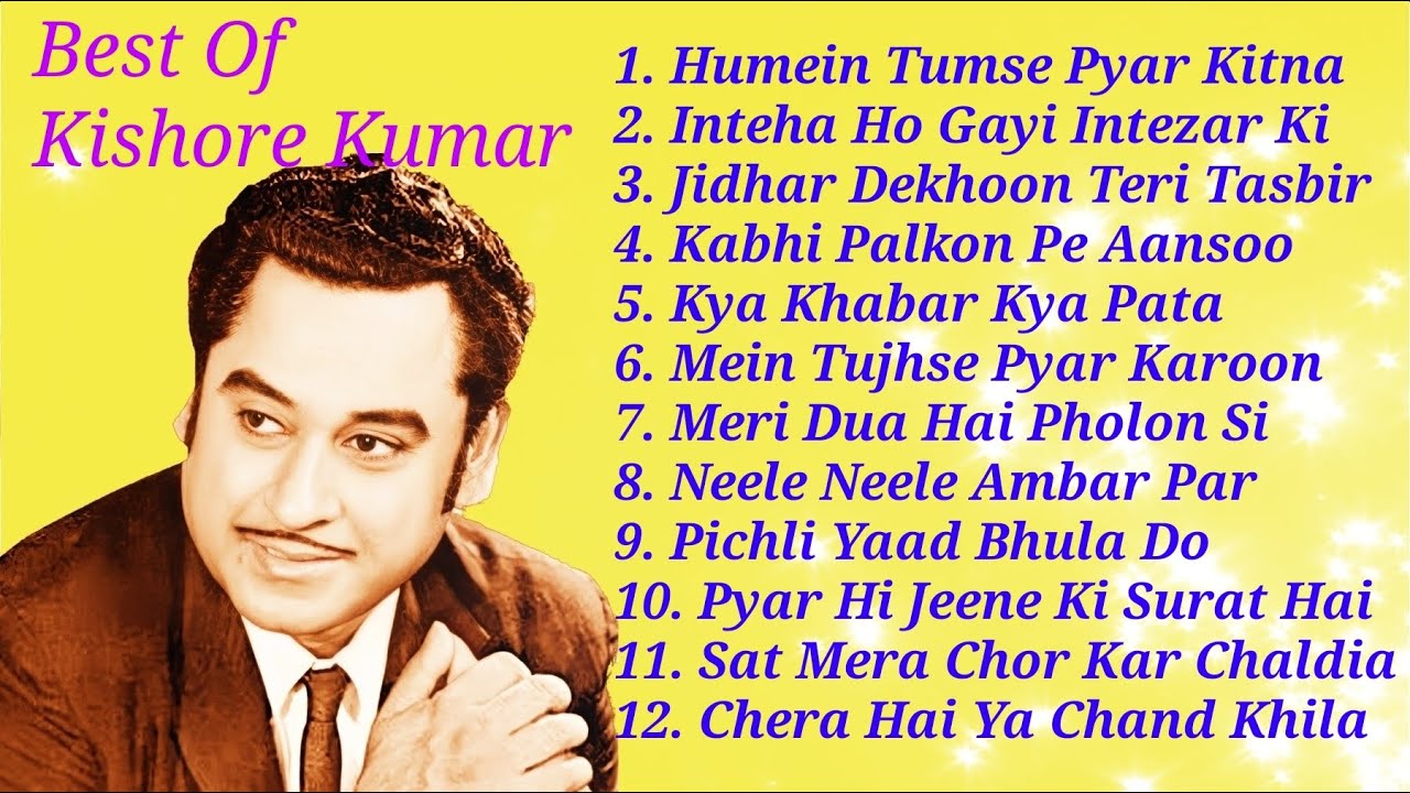Kishore Kumar Hits/ Best Of Kishore Kumar/ Humein Tumse Pyar Kitna/ Old ...