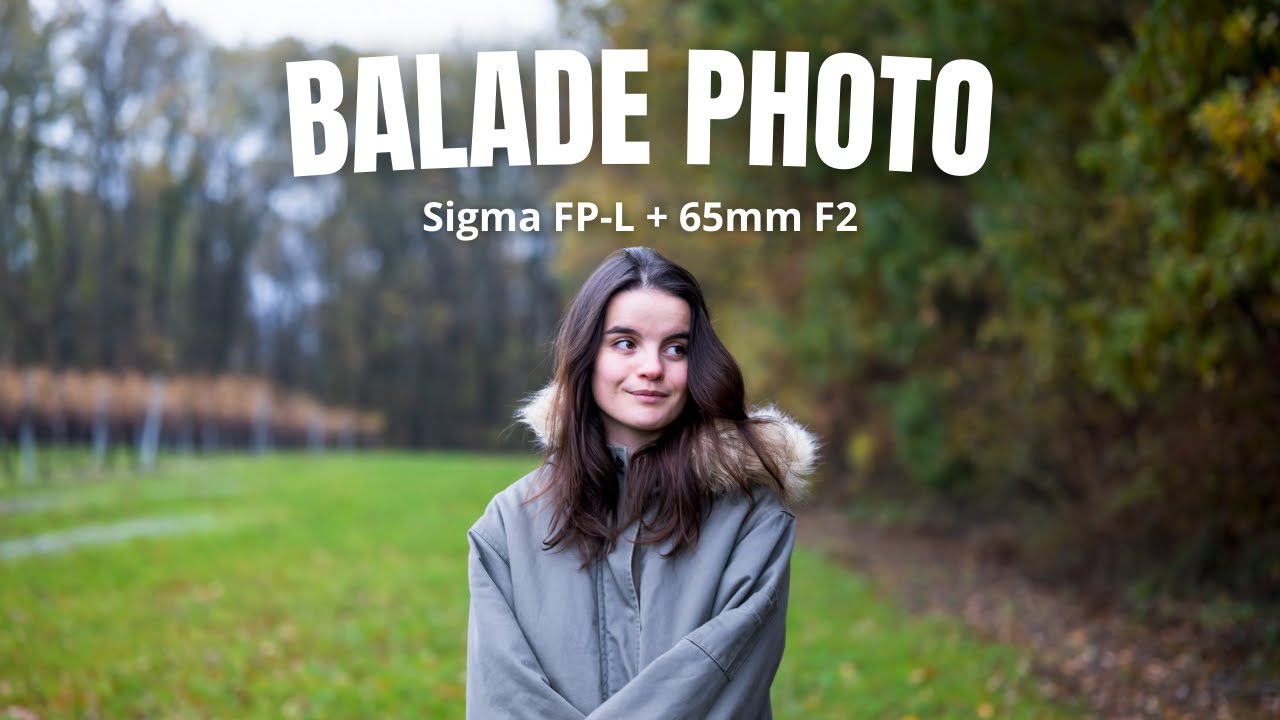 Shooting PORTRAIT avec le Sigma FP-L et 65mm F2 (avec Clothilde) - YouTube