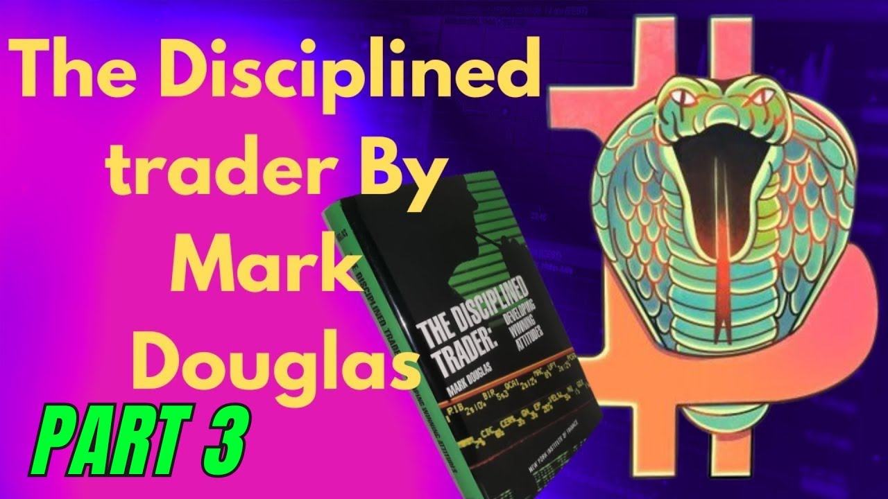 The Disciplined Trader by Mark Douglas full audio book Part 3 - YouTube