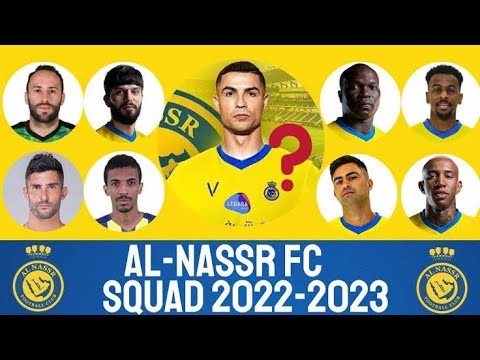 AL-NASSR FC Squad with Cristiano Ronaldo | AL-NASSR FC Squad 2022-2023 ...