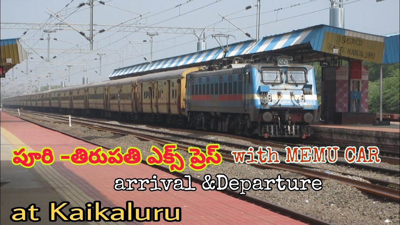 Puri-tirupati Express train Arrival&Departure At KAIKALURU |with ...