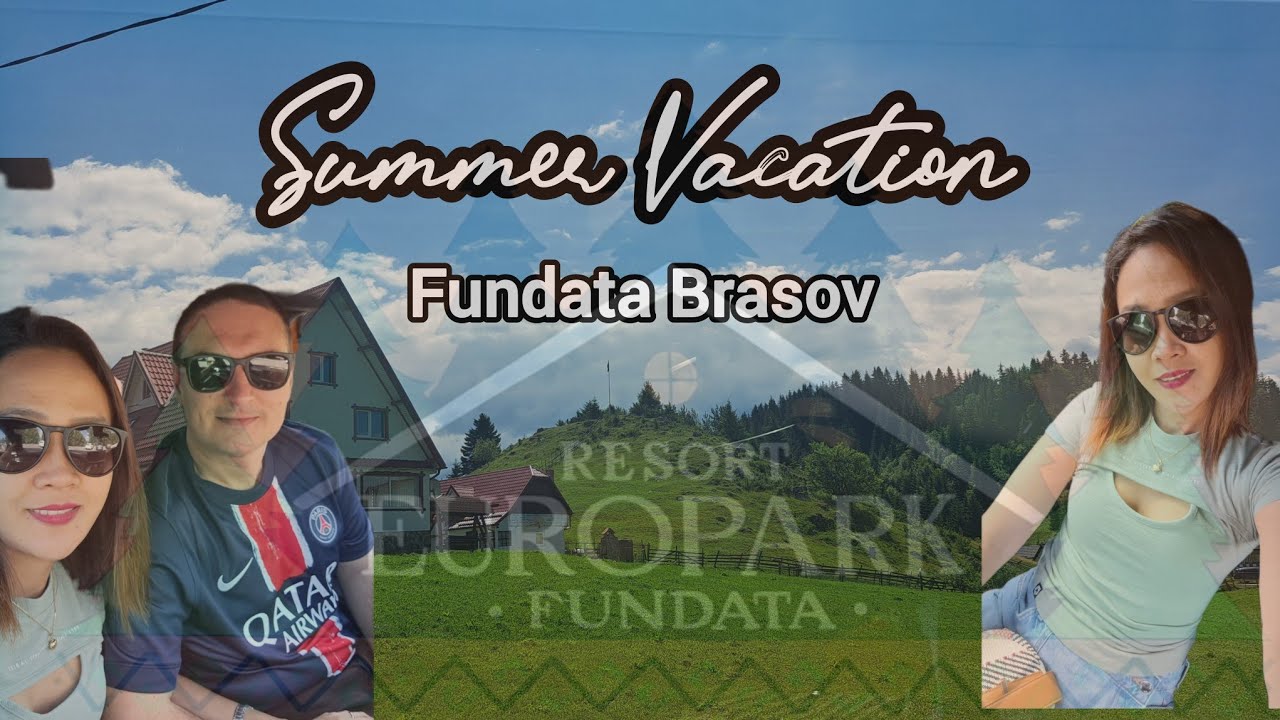 Summer vacation || Fundata Brasov, Romania || Filipina in Romania - YouTube