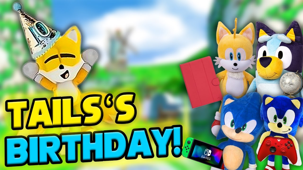 Tails Birthday - WTP - YouTube