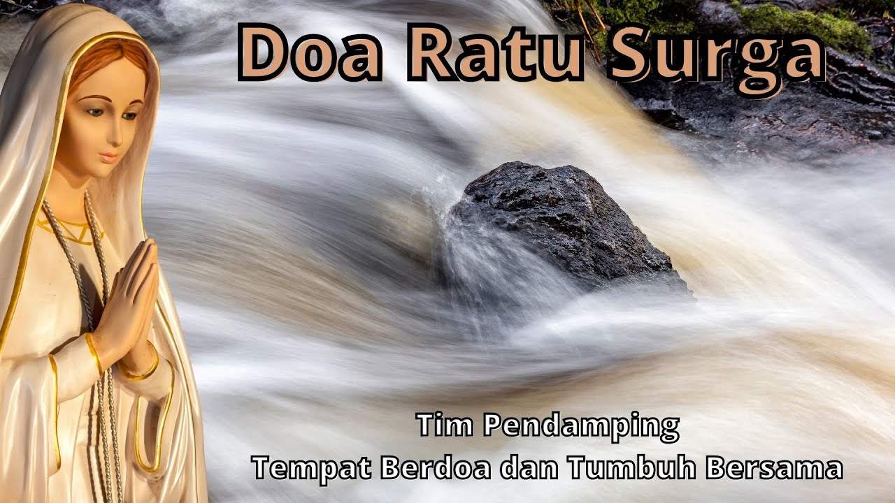 Doa Ratu Surga Katolik Jam 12 Siang | Jumat 26 Mei 2023 - YouTube