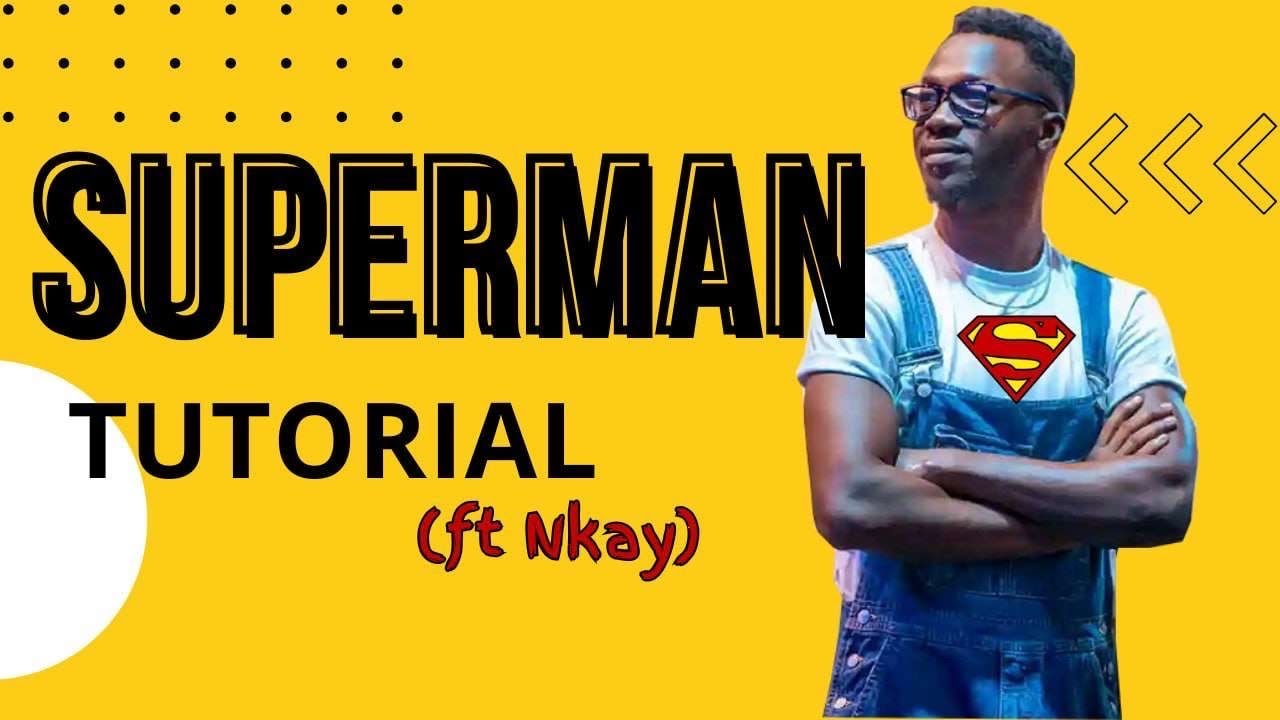 SUPERMAN TUTORIAL | Yemi Davies | Dancing stars| First Love Church | Dag Heward Mills - YouTube