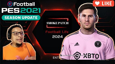 PES 2021 SMOKE PATCH FOOTBALL LIFE | EL MEJOR PARCHE | OPTION FILE - YouTube