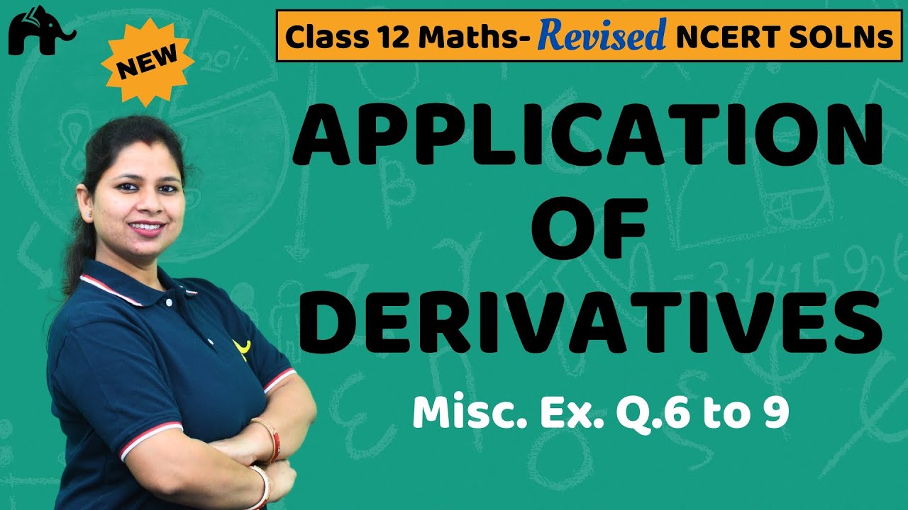 Application of Derivatives Class 12 Maths | Revised NCERT Solutions | Chapter 6 Misc Questions 6 ...