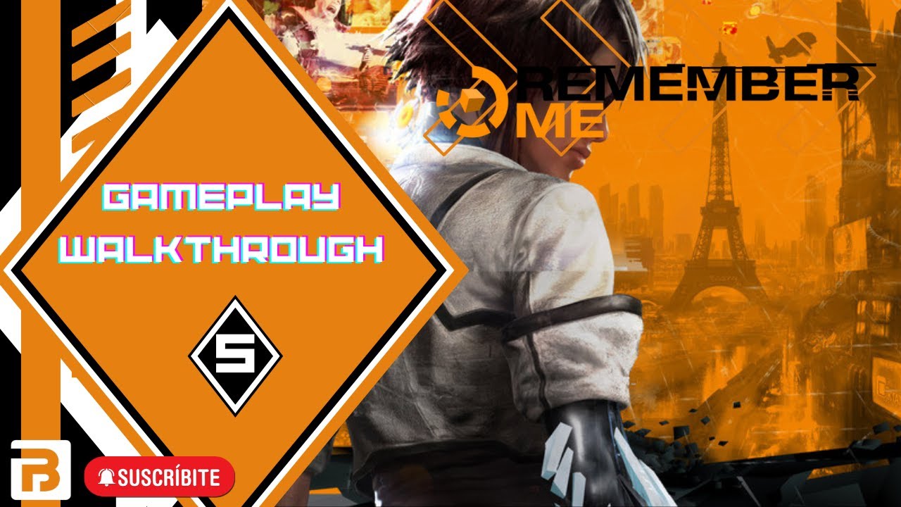 REMEMBER ME | GAMEPLAY WALKTHROUGH PART 5 - YouTube