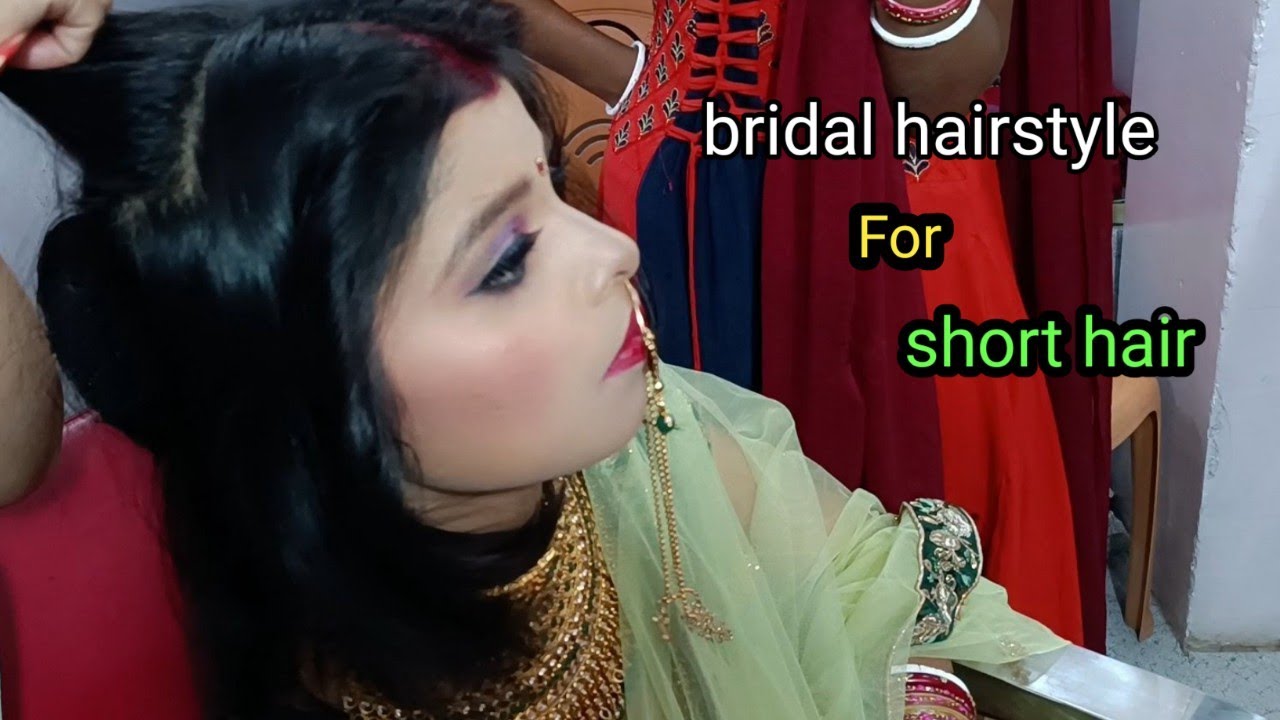 bridal hairstyle for short hair||chote balo me bridal wedding hairstyle ...
