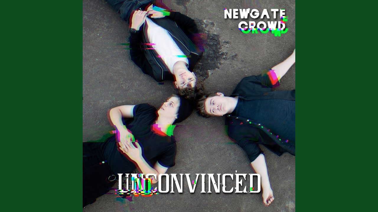 Unconvinced - YouTube