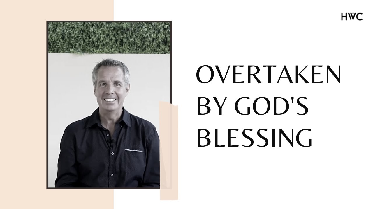 Overtaken By God's Blessing | Kevin Begley - YouTube