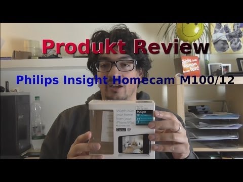 Philips Insight M100/12 WLAN Homecam | Unboxing + Livetest | German |
