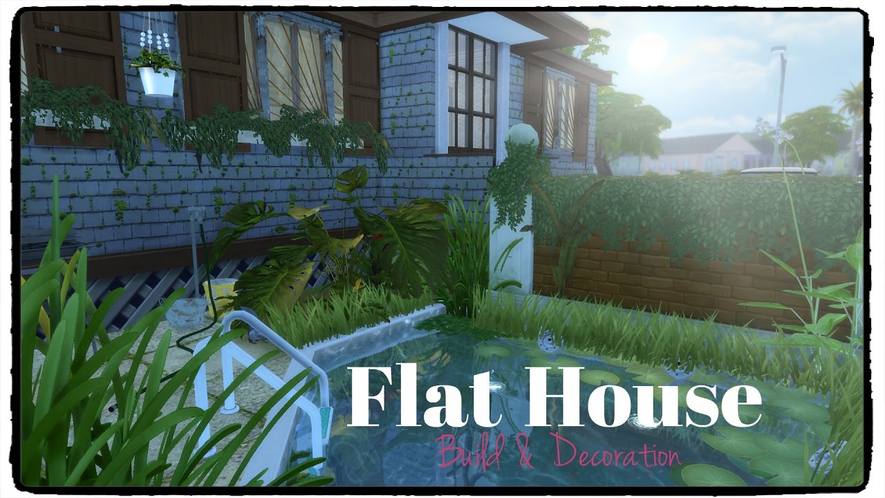 Sims 4 - Flat House (Build & Decoration Part1) - YouTube