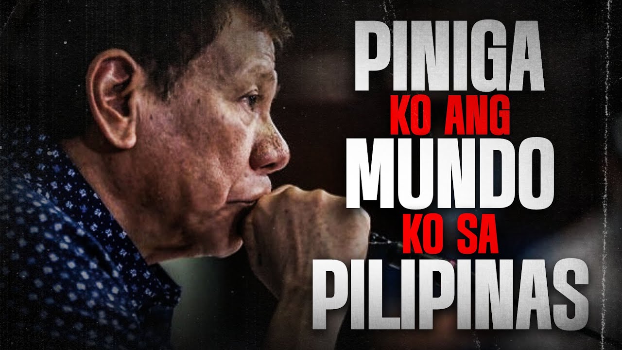 Piniga ko ang mundo ko sa Pilipinas —Duterte #duterte #dutertelegacy ...