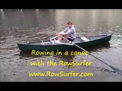 Rowing in a canoe with the RowSurfer: Taking off. - YouTube