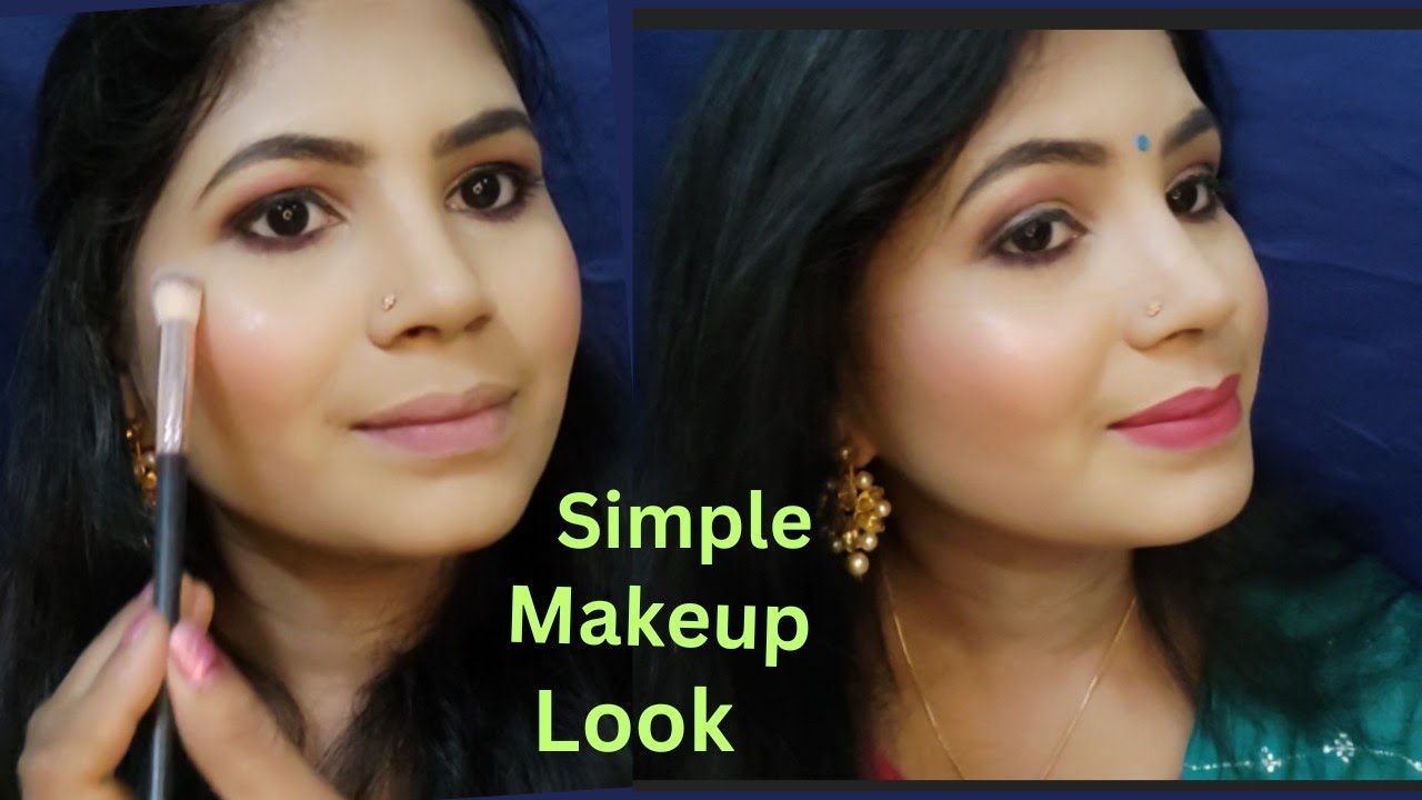 मेकअप कैसे करे? मेकअप करने का तरीका|makeup tutorial in Hindi| simple ...