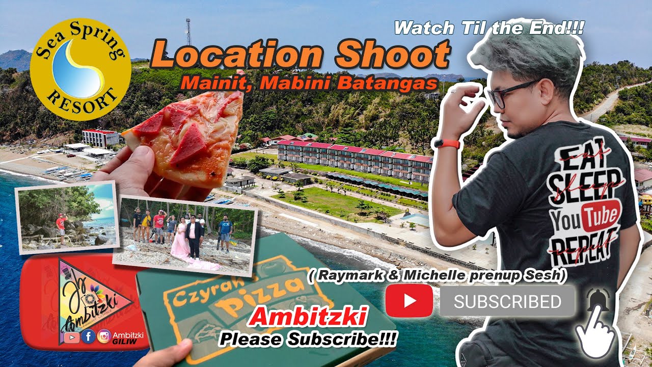 Sea Spring Mainit Mabini at sa tabi tabi | Location Shoot ni giliw ...