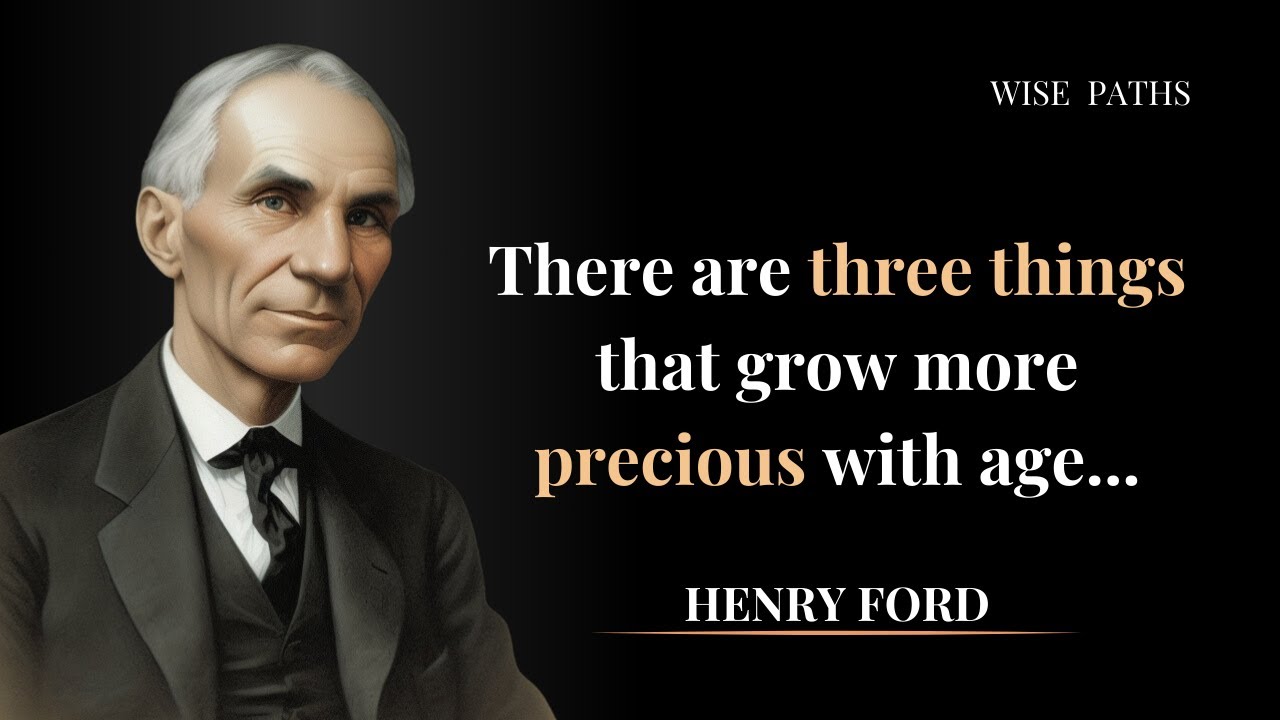 Henry Ford Motivational Quotes About Life Lessons Gide For Every One ...