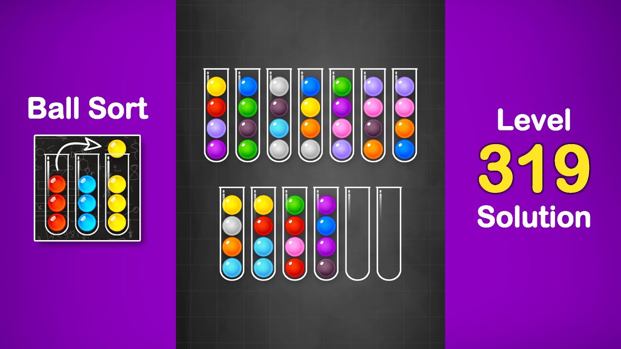 Ball Sort Puzzle Solution Level 319 - YouTube