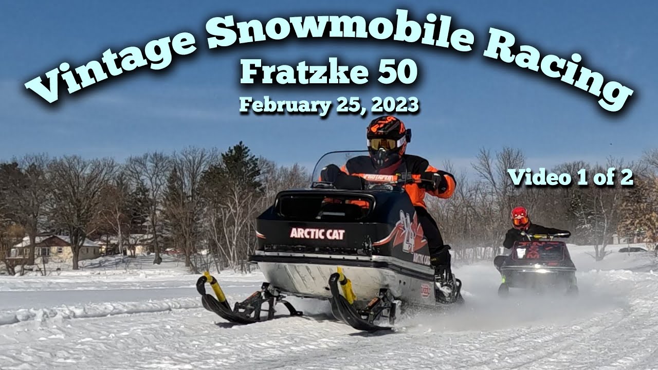 Midwest Vintage Snowmobile Racing - 2023 Fratzke 50 Race - Video 1 ...