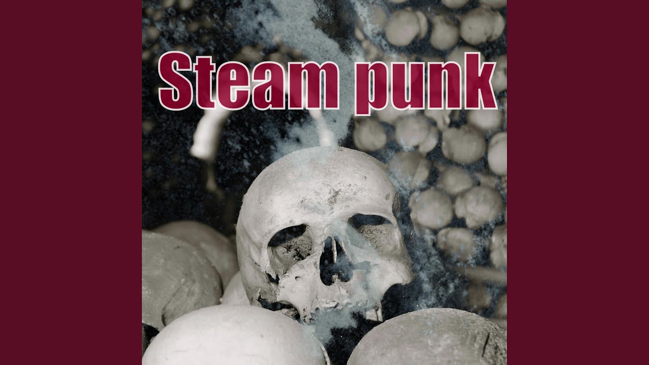 steam-punk - YouTube