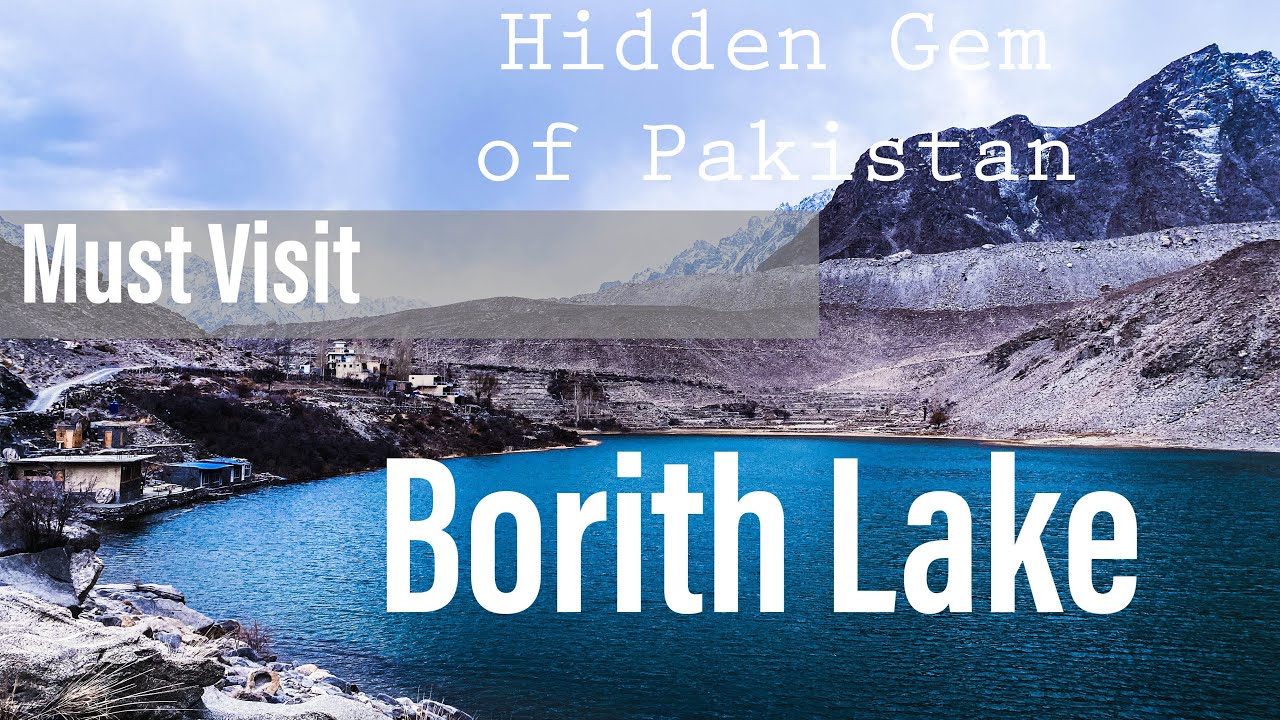Borith Lake in #Hunza in 4K | Beautiful lake of Pakistan - YouTube