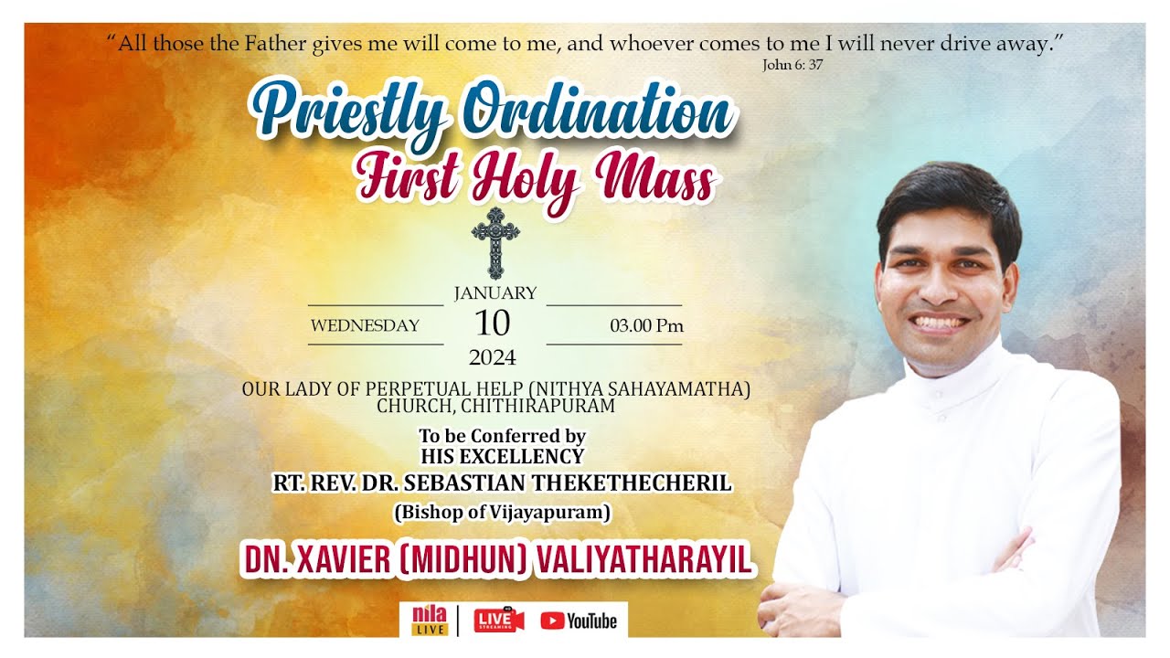 [Live] DN. XAVIER (MIDHUN) VALIYATHARAYIL || Priestly Ordination ...