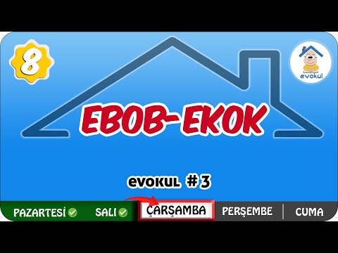 Ebob- Ekok | 8.Sınıf #uzaktanegitim #evokul Kampı