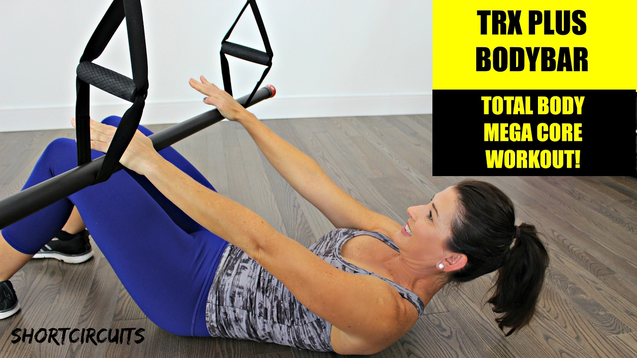 TRX PLUS BODYBAR - TOTAL BODY MEGA CORE WORKOUT! - YouTube