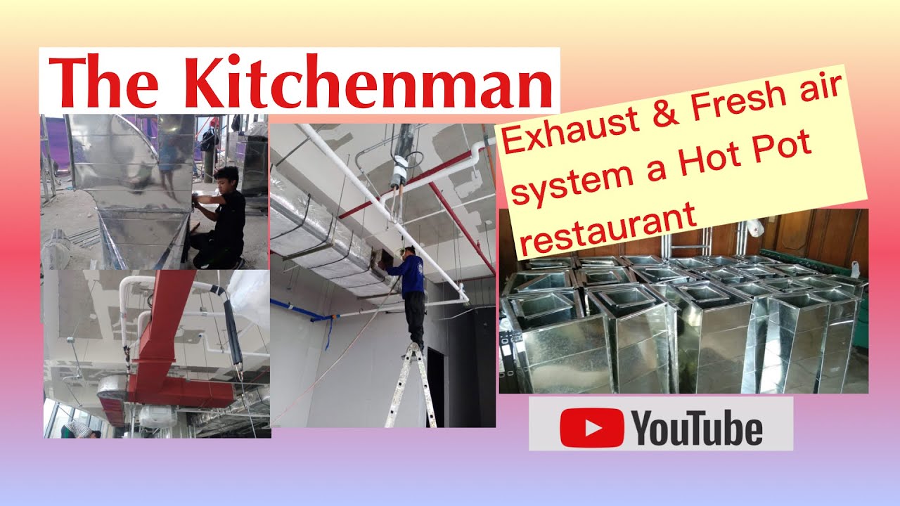 HOT POT Restaurant (Exhaust system & Fresh air system supply ...