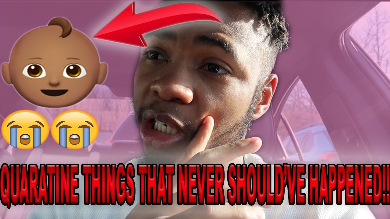 DAY 2 QUARANTINE...AND THIS HAPPENED! - YouTube
