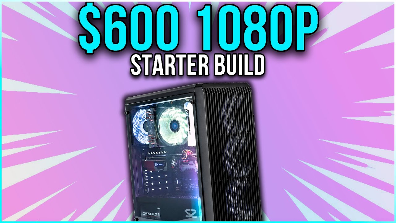 Best "1080p High FPS" Starter $600 GAMING PC Build in 2023! - YouTube