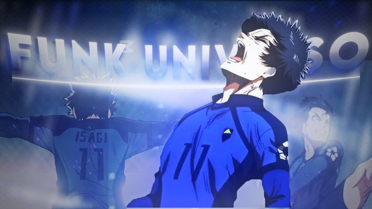 Blue Lock vs U20 Japan "Isagi Yoichi" - Funk Universo [Edit\AMV]! - YouTube