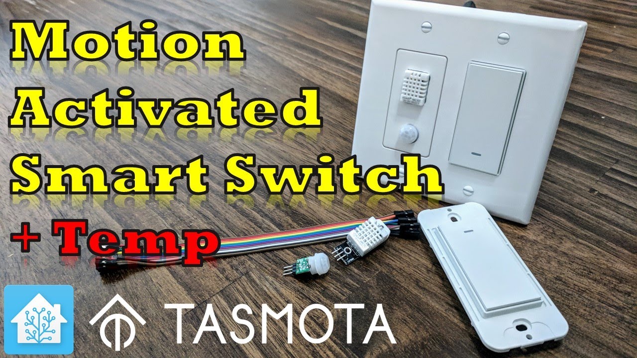 How to make a Motion Activated Smart Switch w/ Temperature & Humidity ...