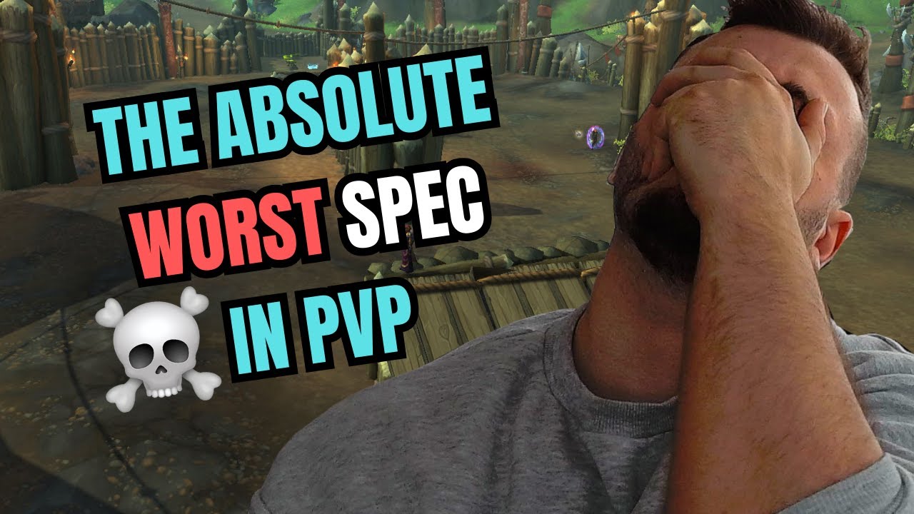 THE ABSOLUTE WORST SPEC IN WOW DRAGONFLIGHT PVP - YouTube