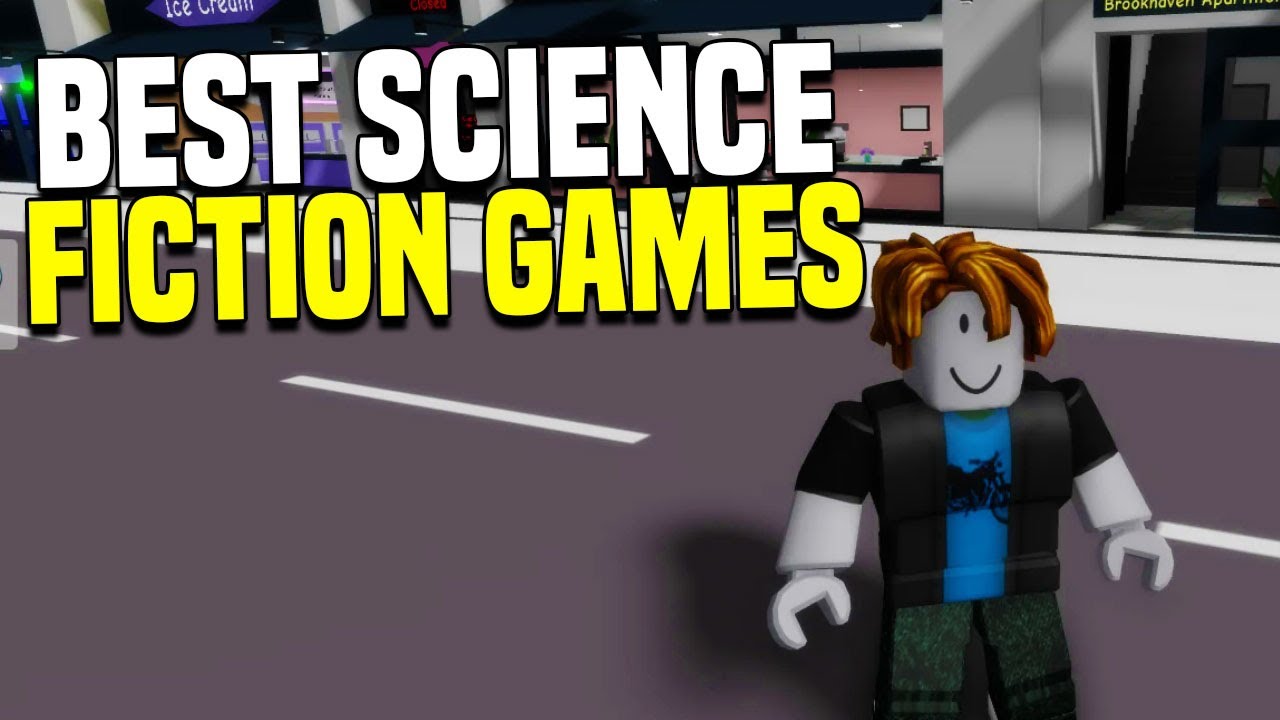 10 best Science Fiction Games from Roblox - YouTube