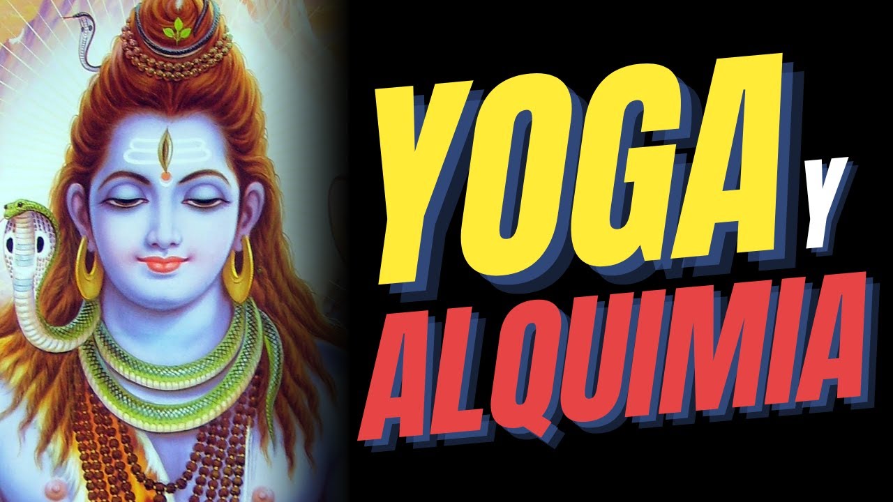 Alquimia en INDIA y el YOGA | Ashtanga, Hatha, Tantra | Mircea Eliade ...