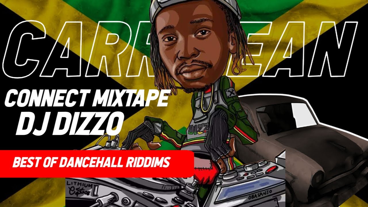 Carribean Connect Mixtape | DJ Dizzo - YouTube