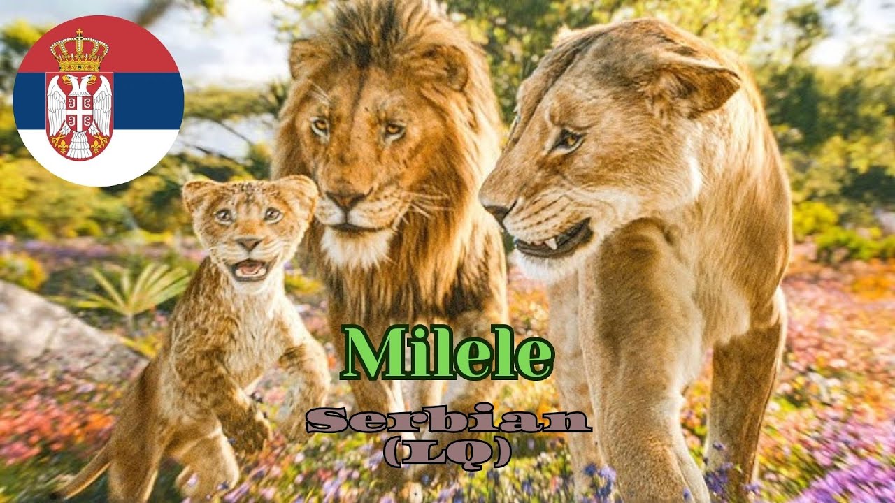 Mufasa: The Lion King - Milele (Serbian) [LQ] - YouTube
