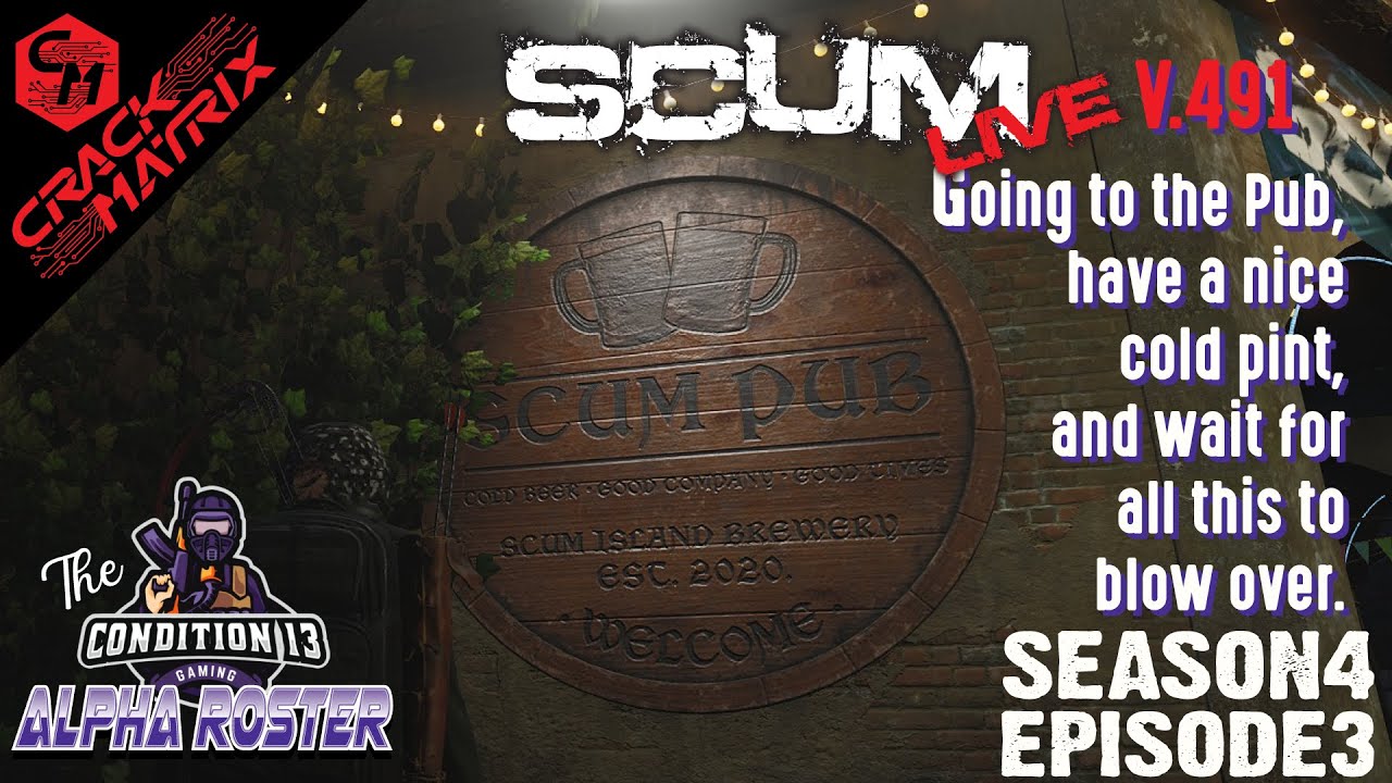 Scum Live with Crack Matrix: Alpha Roster- S4E3 It'll all blow over ...