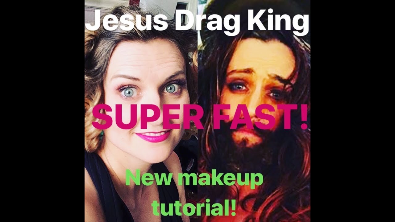 Make Up Your Life - Super Quick Jesus Drag King Tutorial! Make Up Your ...
