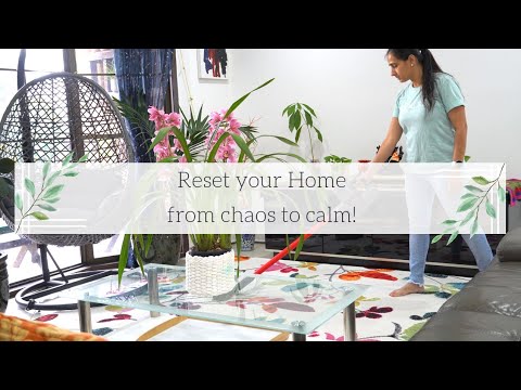 Reset your Home from Chaos to Calm! TIPS to bring back your life ...