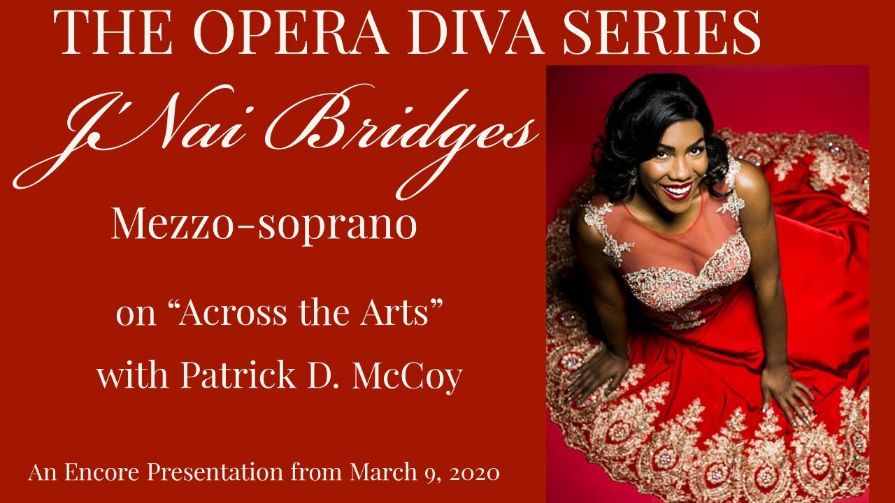 THE OPERA DIVA SERIES: An Encore Presentation with mezzo-soprano J'Nai ...