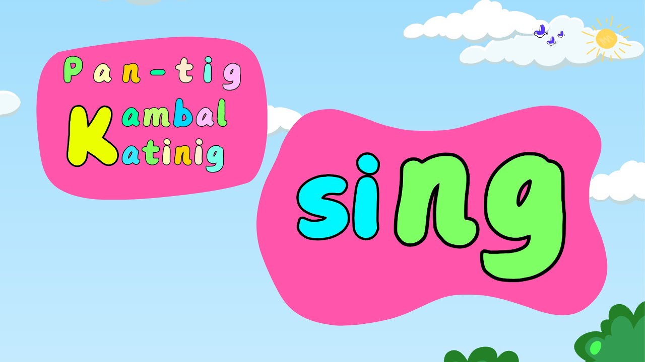 Video #24 - Pantig Kambal-Katinig - Mga Pantig na Nagtatapos sa Katinig ...