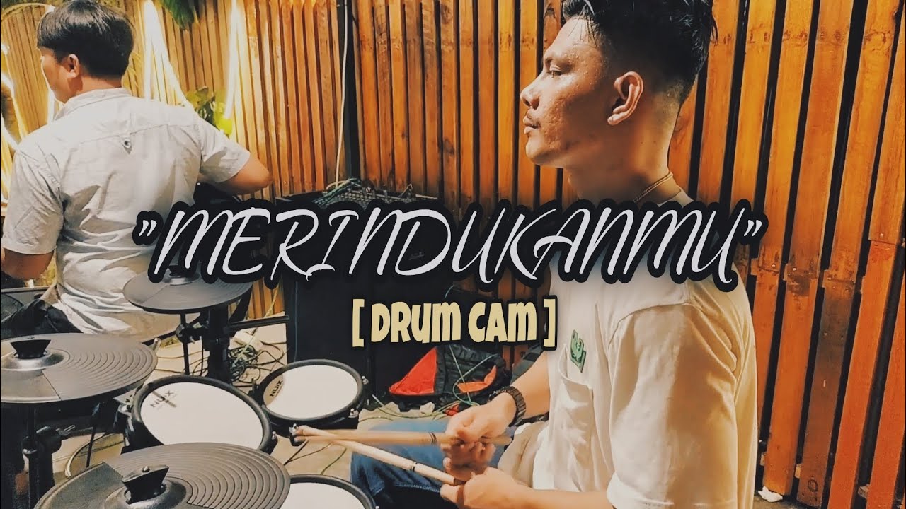 "MERINDUKANMU - D'MASIV" || LIVE ACOUSTIC COVER [ Hardi Drum Cam ...