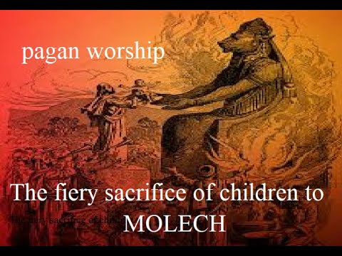 The sacrifice to Molech. - YouTube