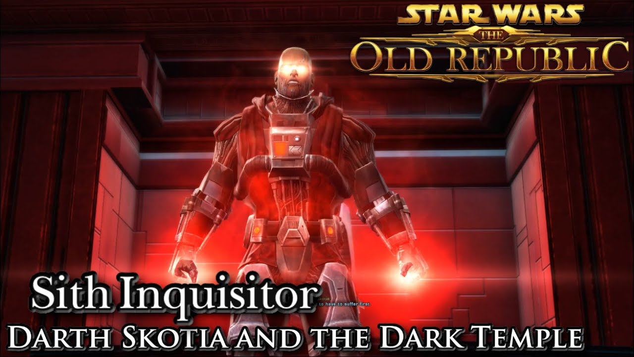 Darth Skotia and the Dark Temple - Sith Inquisitor - Star Wars: The Old ...