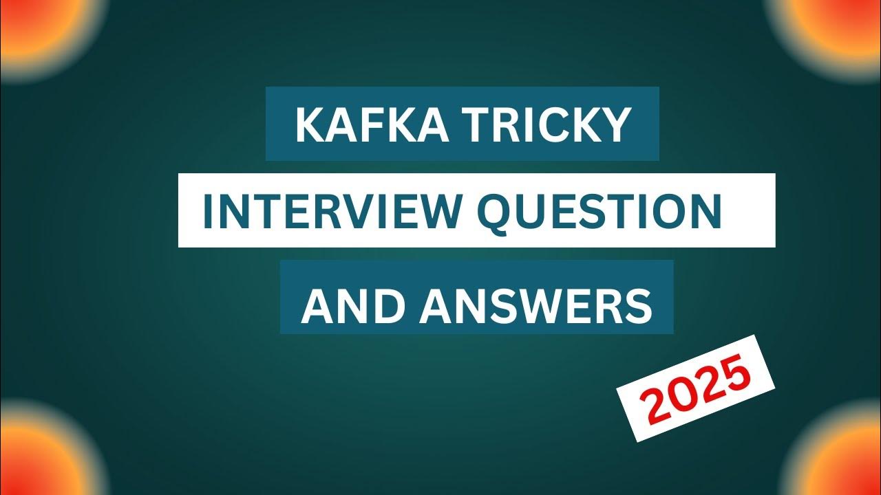 Kafka Interview Questions for Experienced | Real-Time Scenarios ...